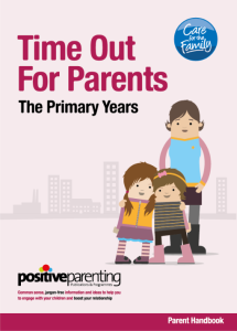 Time Out for Parents: The Primary Years - Care for the Family