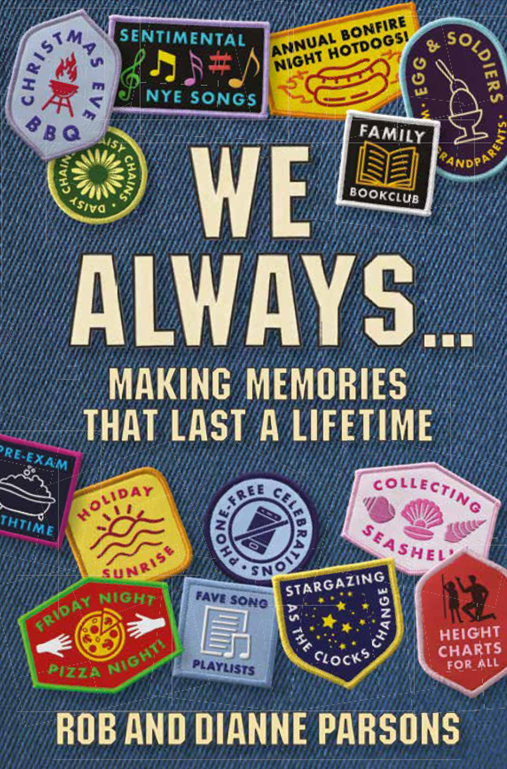 We Always … Making Memories That Last a Lifetime - Care for the Family